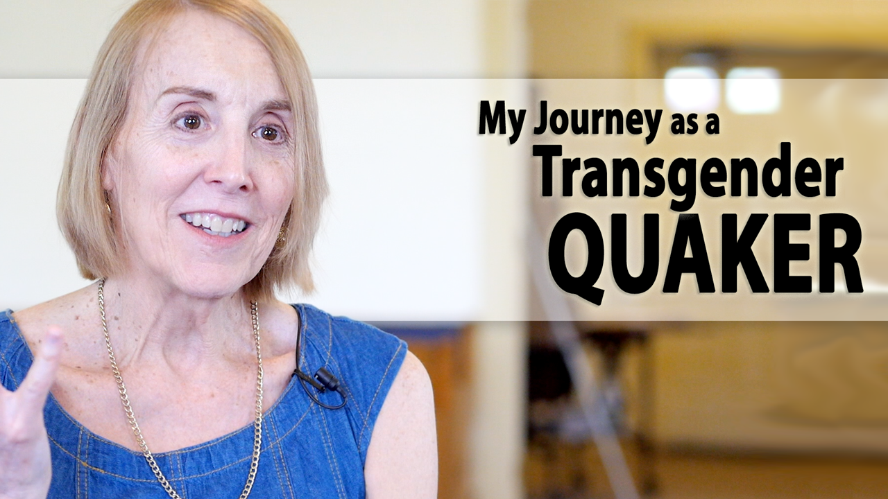 My Journey as a Transgender Quaker - QuakerSpeak